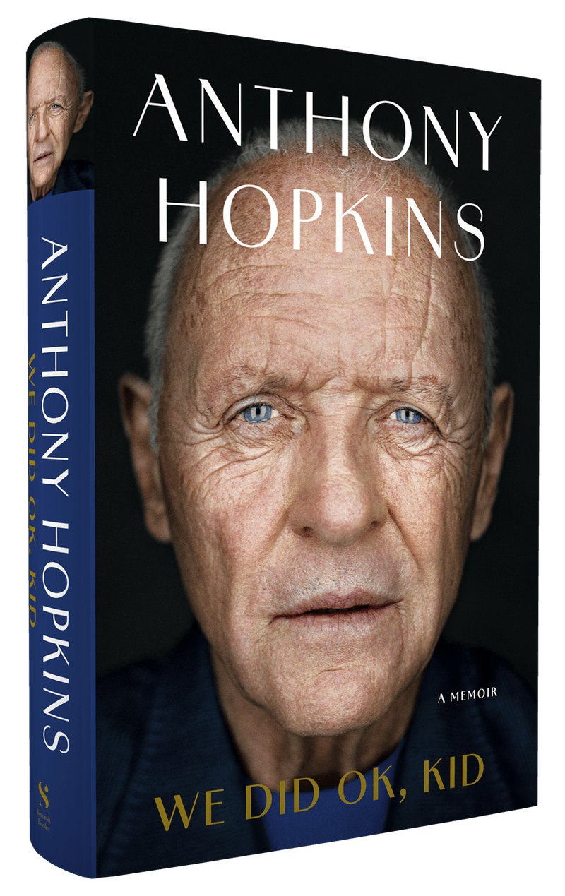 We Did OK, Kid by Anthony Hopkins